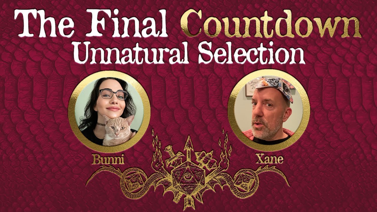THE FINAL COUNTDOWN for Unnatural Selection Campaign! - YouTube
