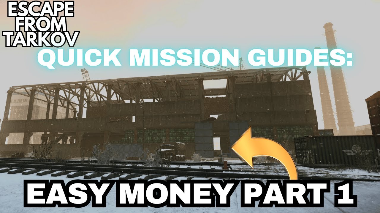 Easy Money Part 1 Quick Guide Tarkov 1.0 - YouTube