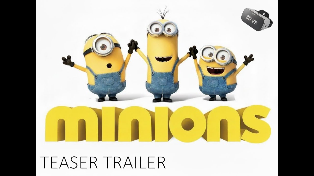 Minions (2015) Teaser Trailer 3D SBS VR 4K - YouTube