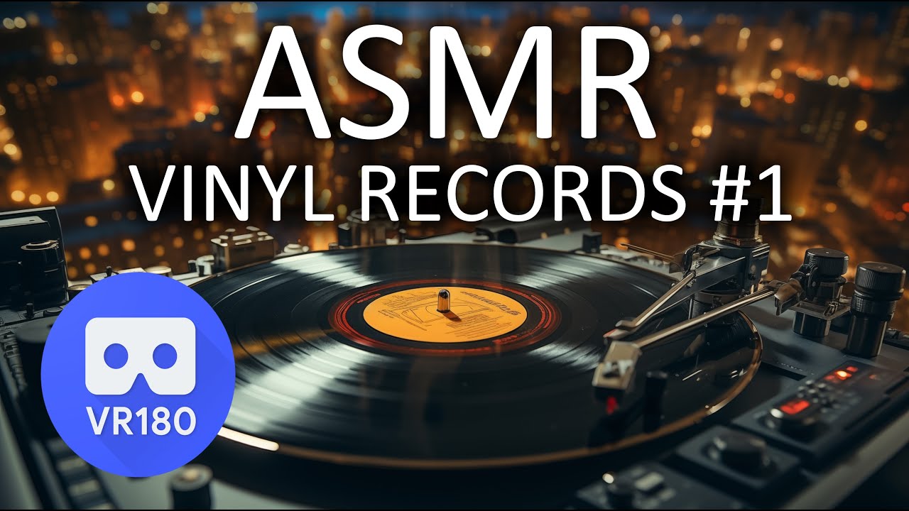 VR180 ASMR - Vinyl Records #1 | No Talking | Crystal Clear Record ...