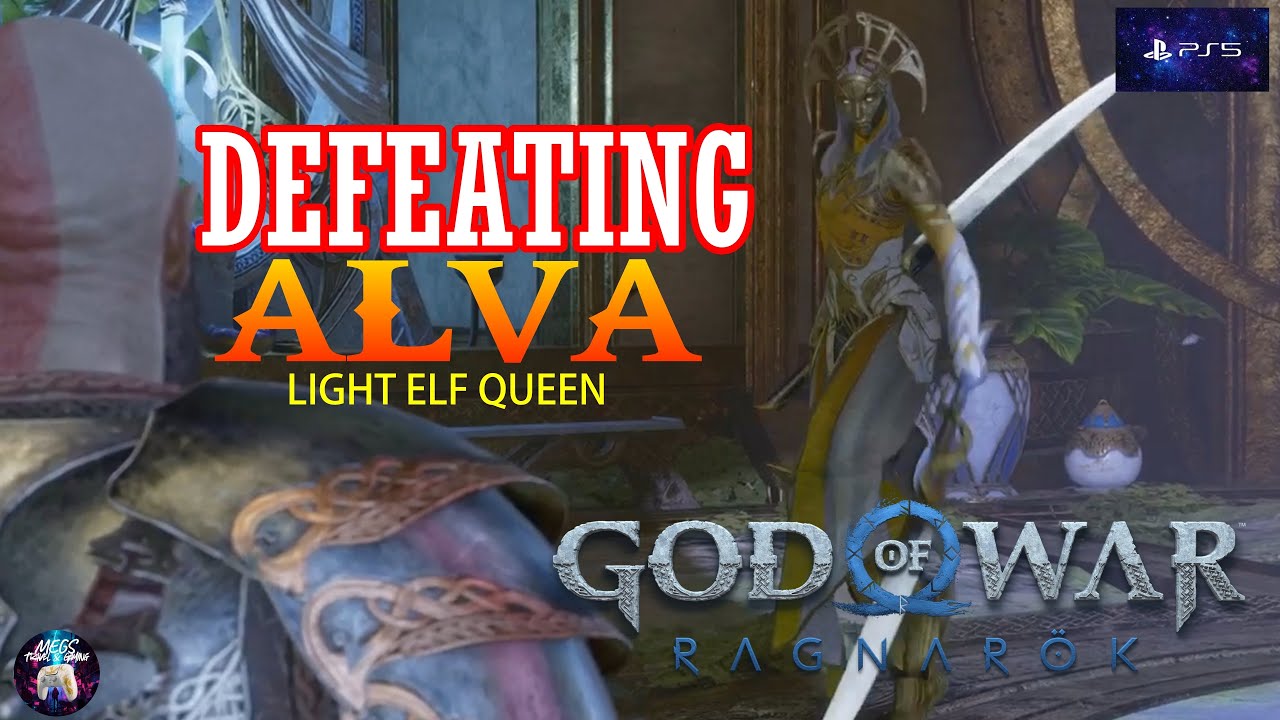 How to DEFEAT ALVA Light Elf Queen | God of War RAGNAROK PS5 [4K 60FPS ...