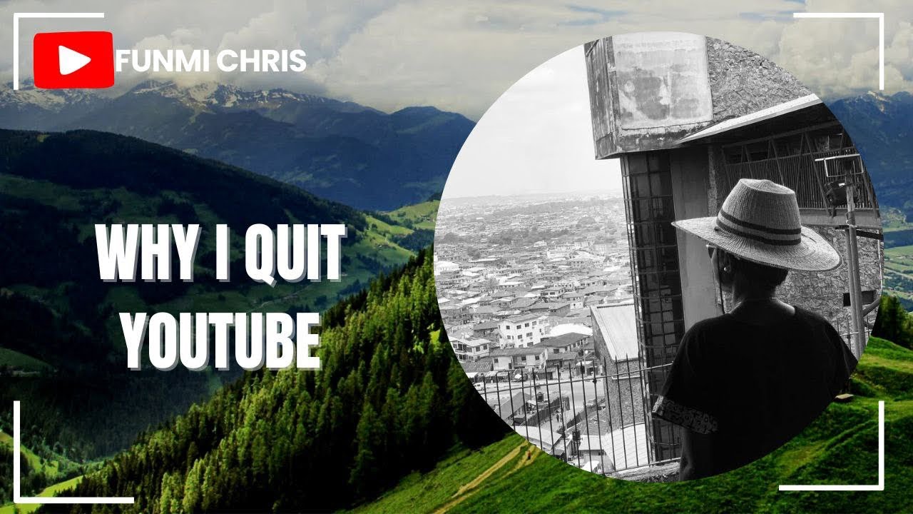 Why I Quit YouTube and what I’ve been up to - YouTube