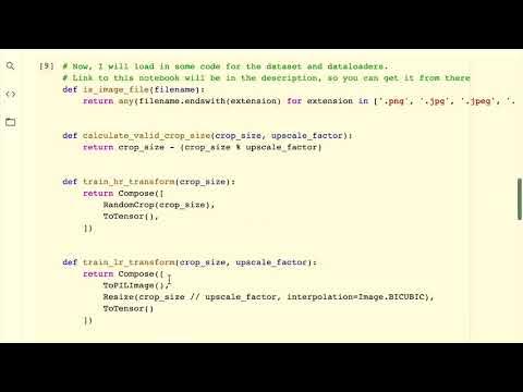 Super Resolution in PyTorch | Part 1 | SRGAN - YouTube