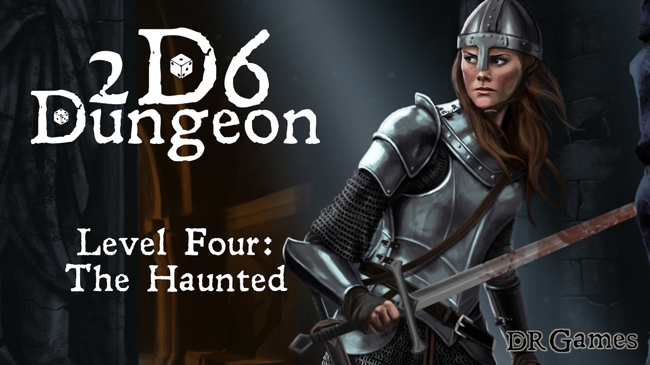2D6 Dungeon - Level 4: The Haunted playthrough - YouTube