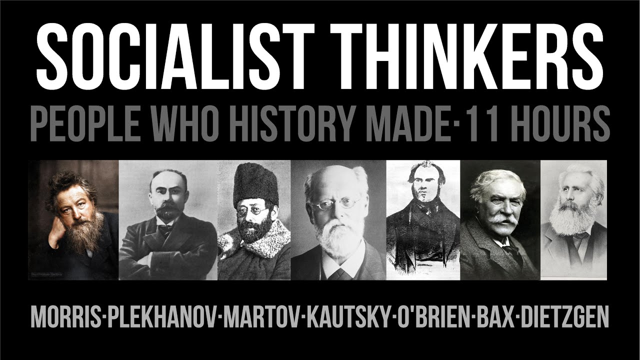 Socialist Thinkers: People Who History Made - YouTube