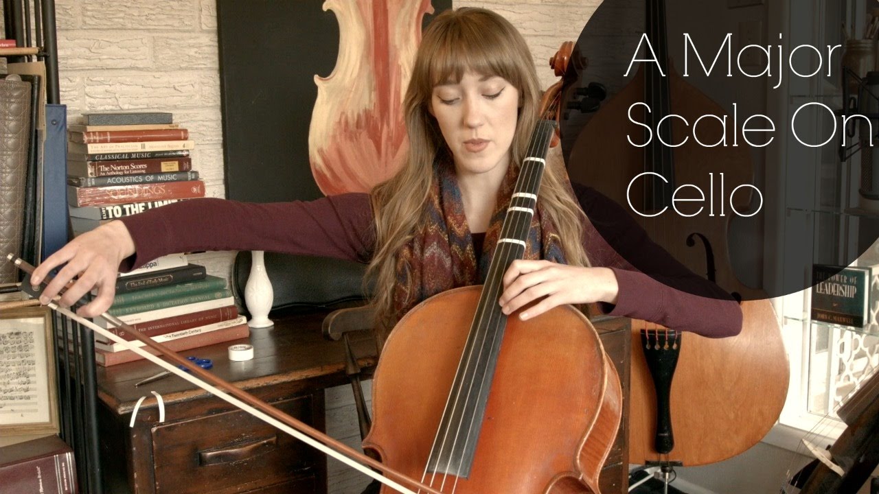 The A Major Scale On Cello | How To Music | Sarah Joy - YouTube