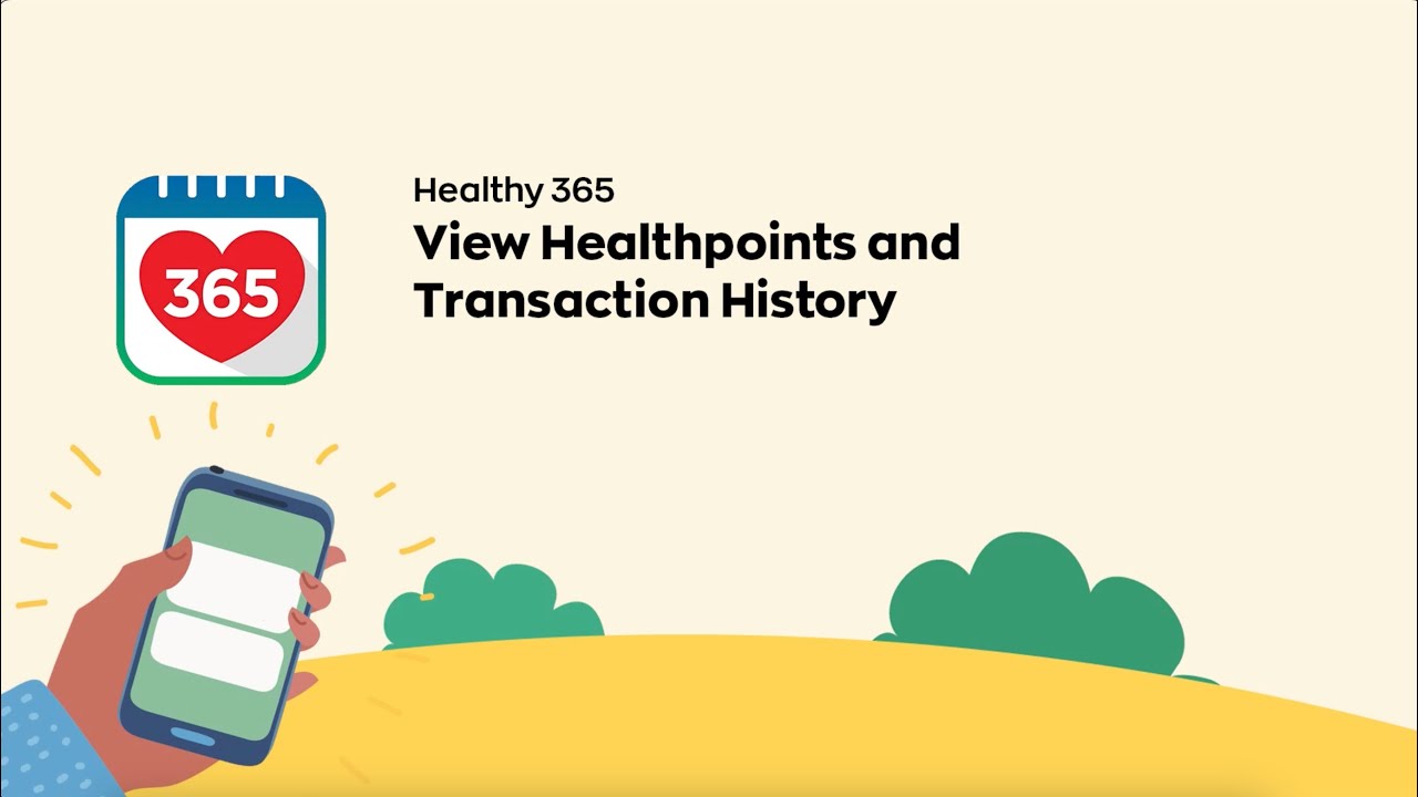 Healthy 365: View Healthpoints and Transaction History - YouTube