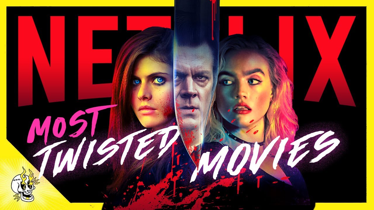 10 Totally Twisted NETFLIX Movies Too F***'d Up & Too Fun to Miss ...