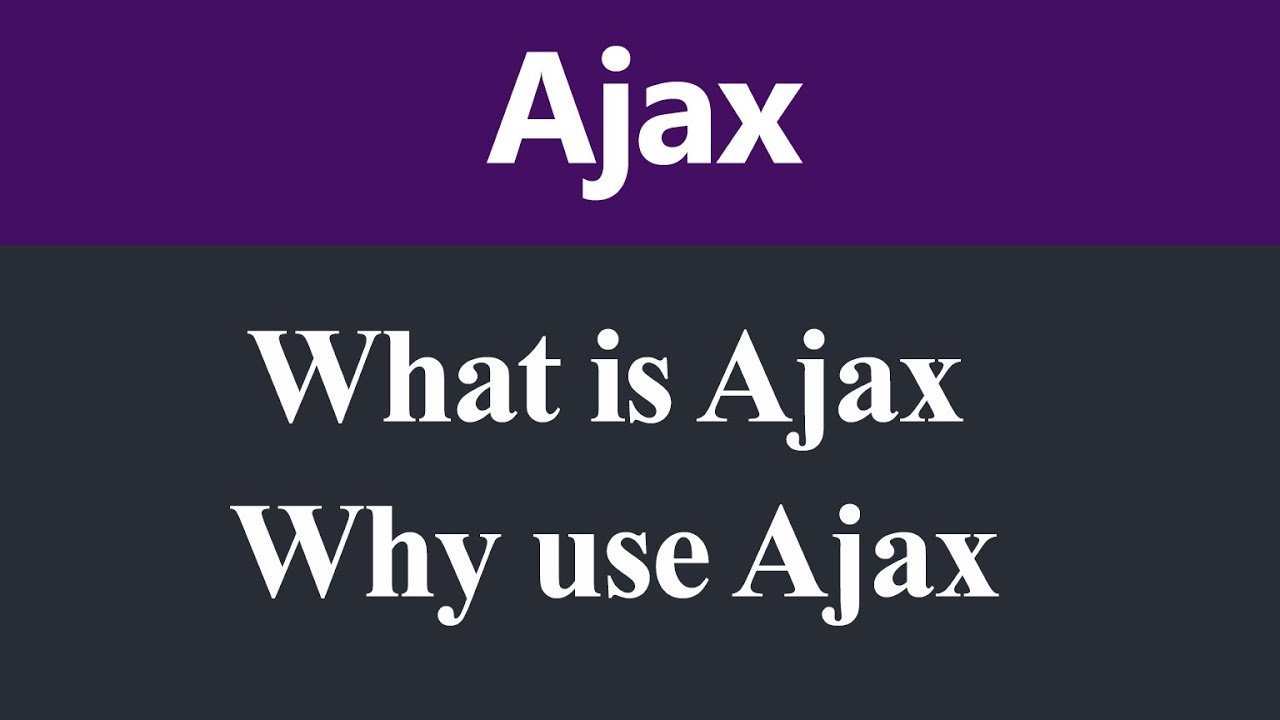 What Is Ajax And Why Use Ajax Hindi Youtube