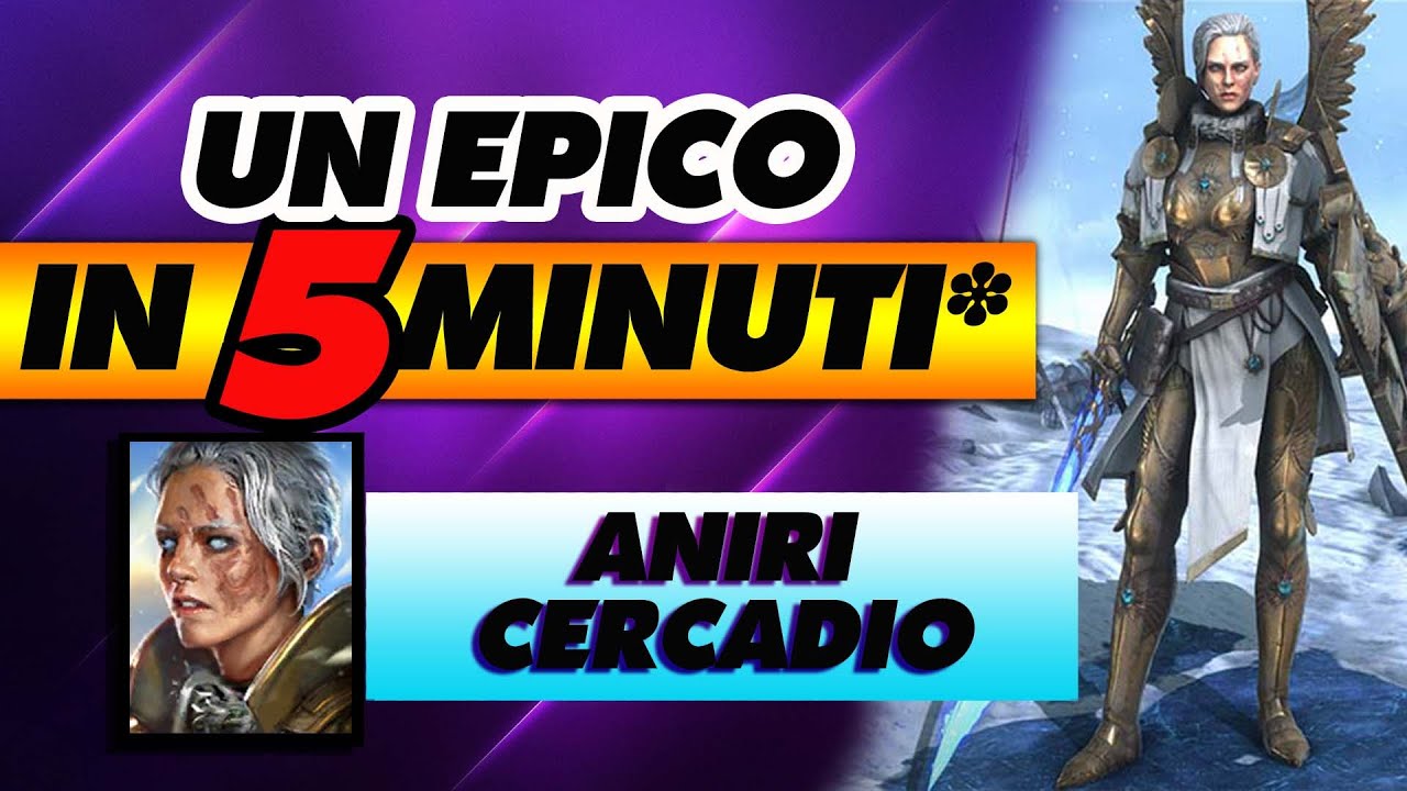Raid shadow Legend: Un epico in 5* minuti Aniri Cercadio "Godseeker ...