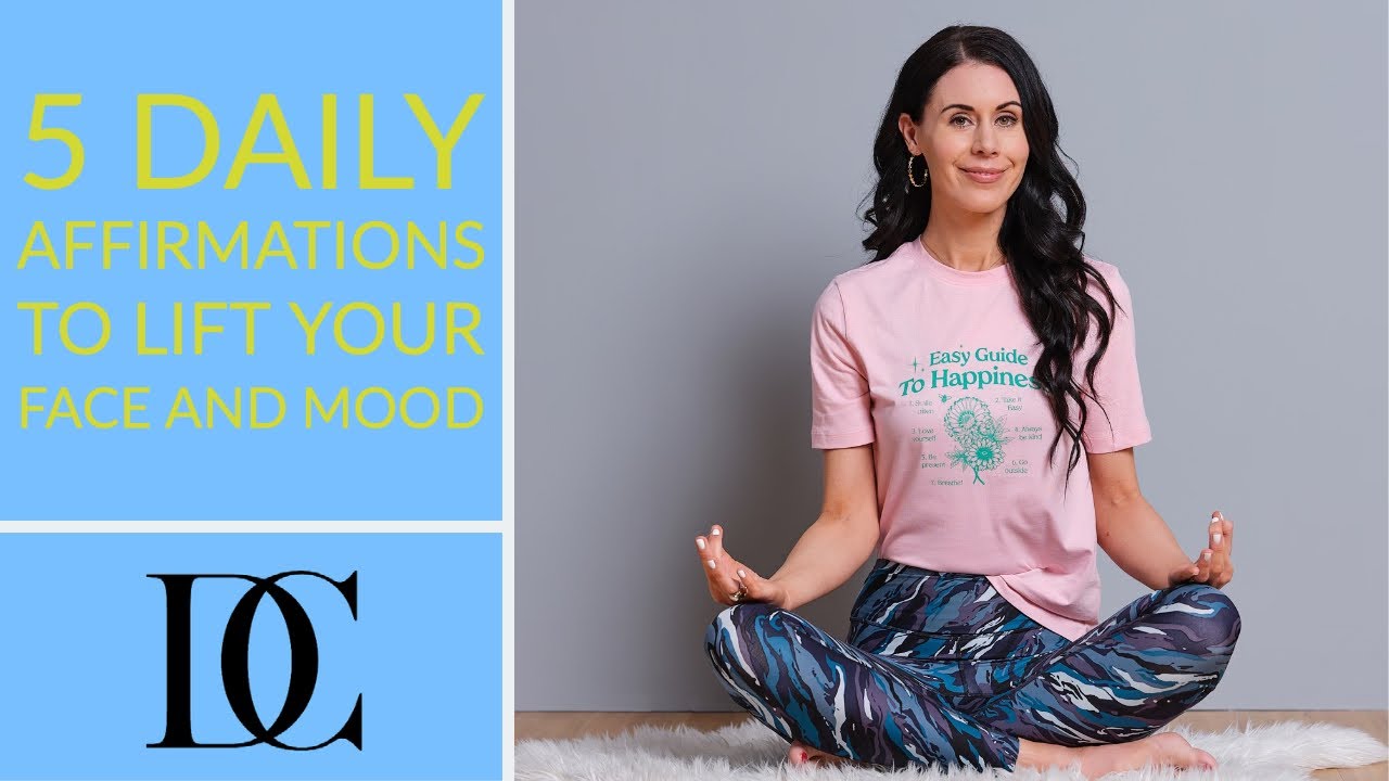 5 Daily Affirmations To Lift Your Face And Mood - YouTube