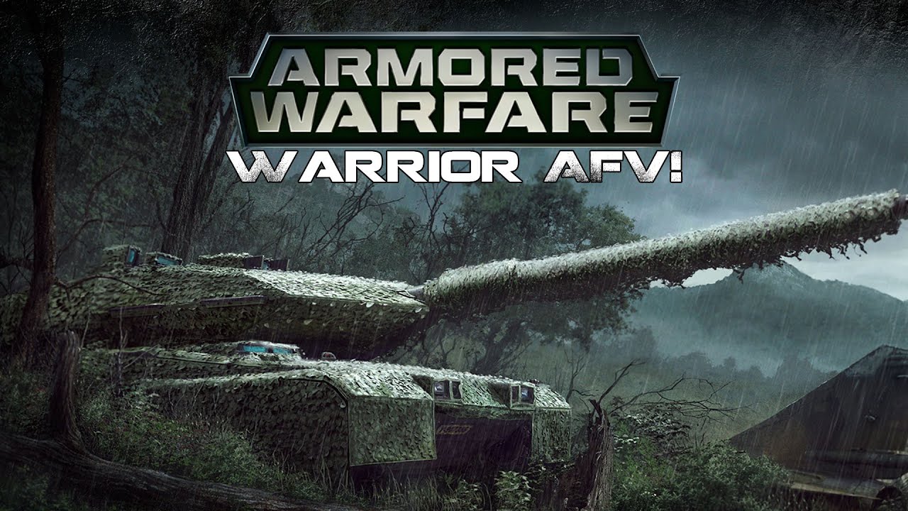 Armored Warfare - E4 - Warrior AFV! - YouTube