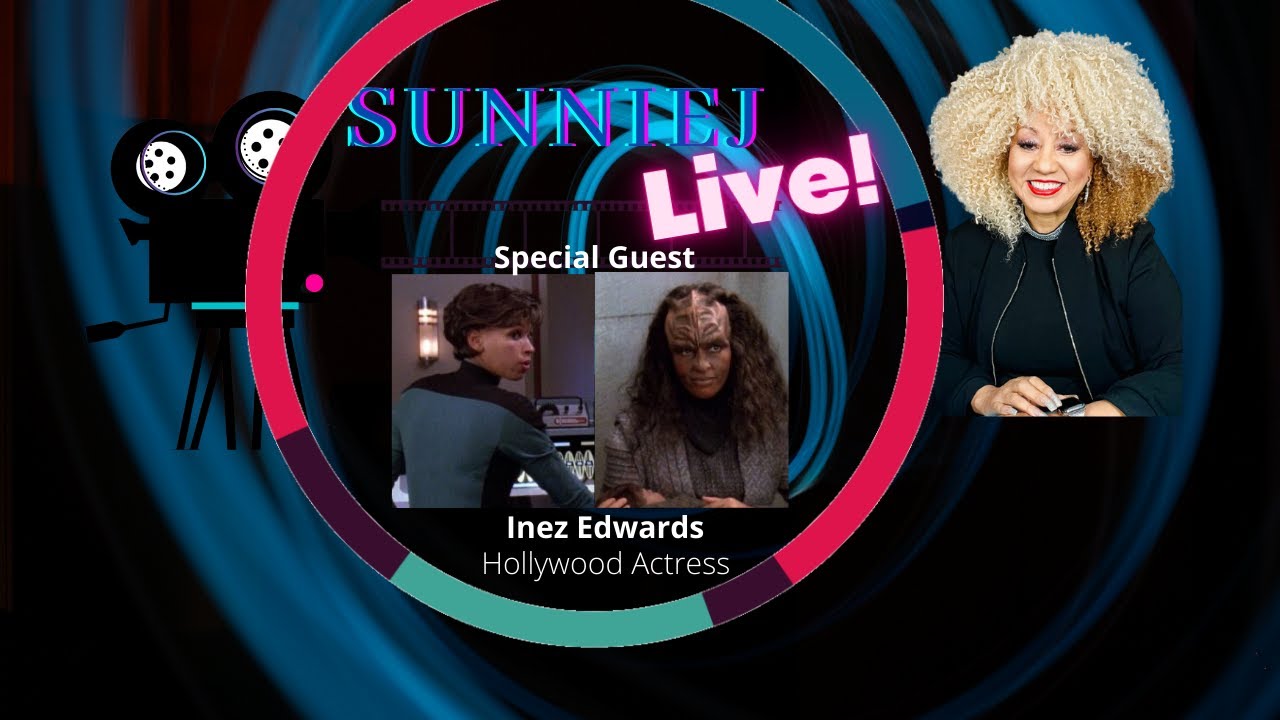 Sunniej Live with Hollywood Actress Inez Edwards - YouTube