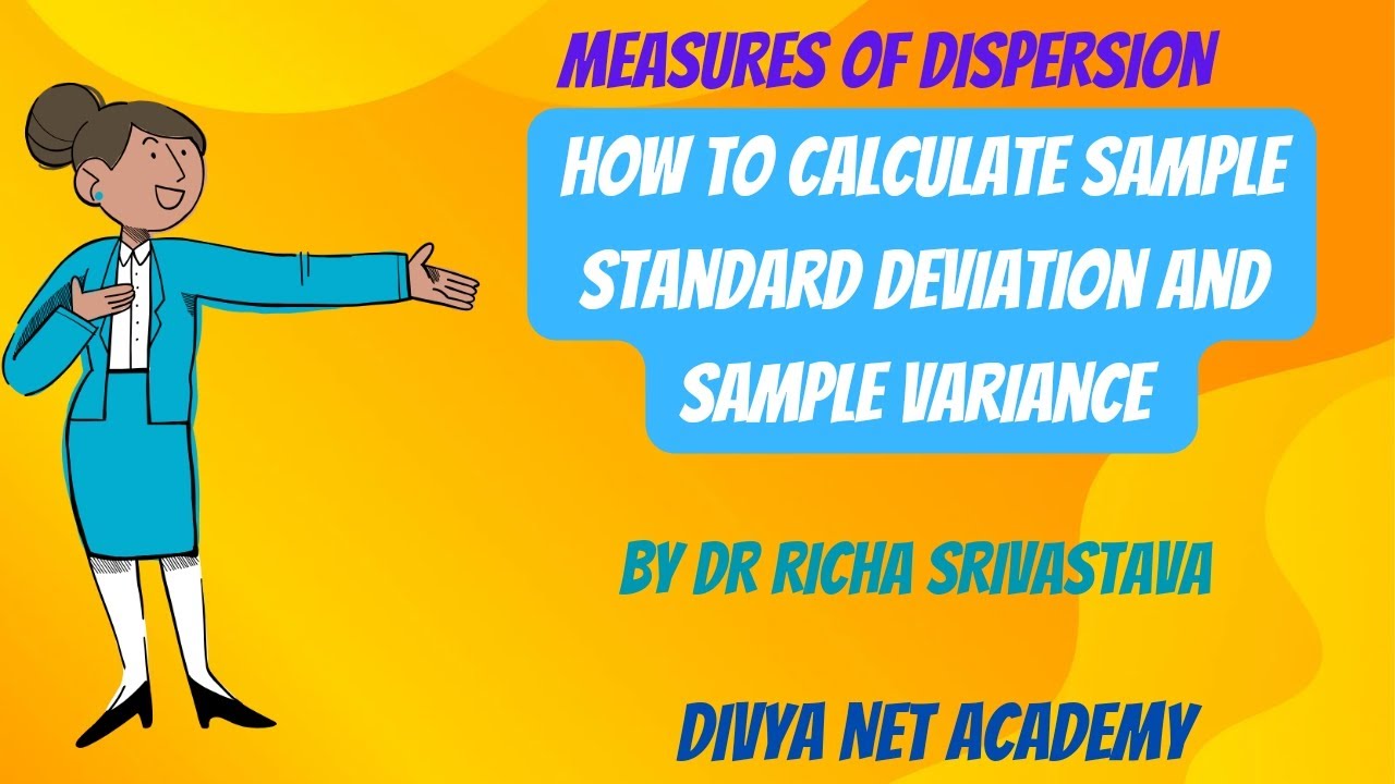 How To Calculate Sample Standard Deviation And Sample Variance YouTube How To Calculate Sample Standard Deviation And Sample Variance YouTube