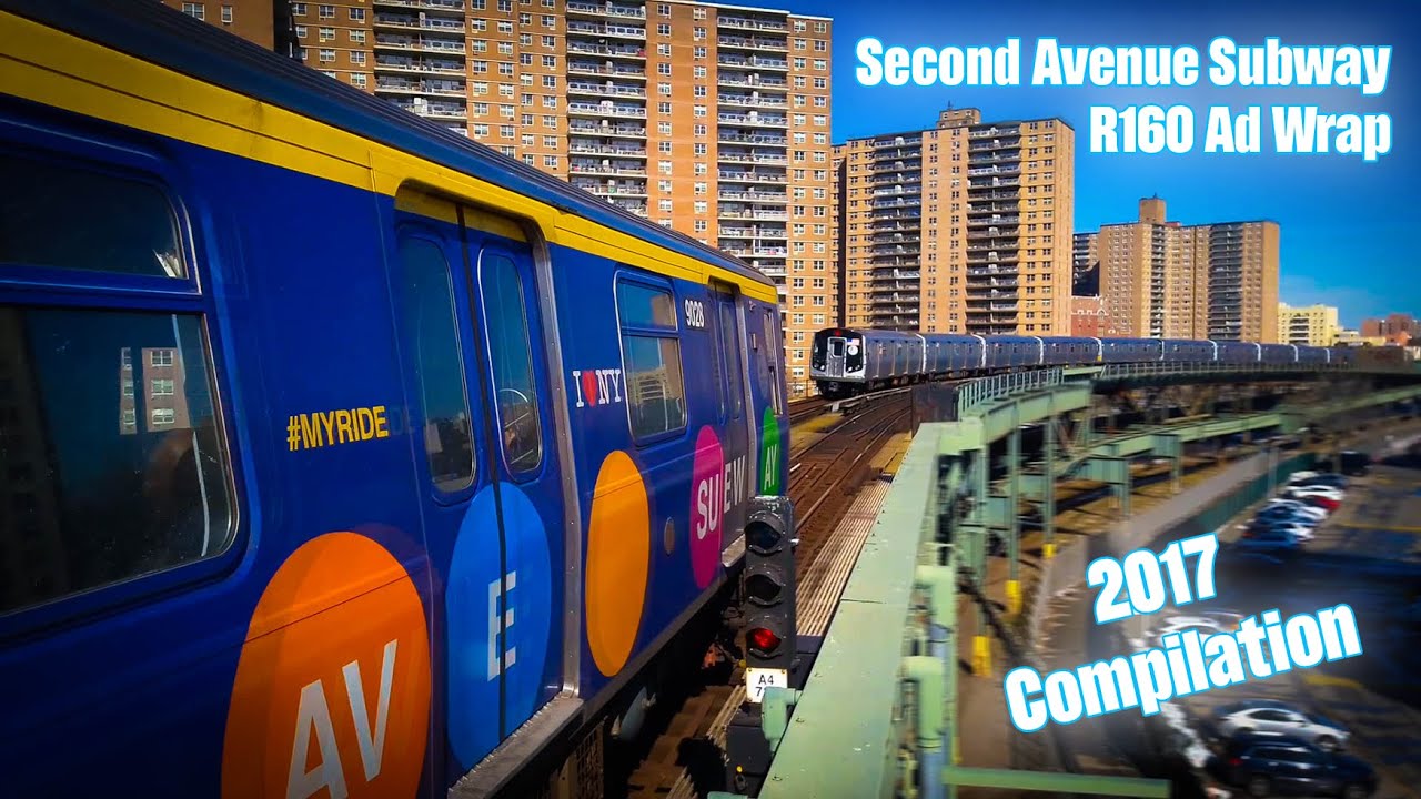 NYC Subway「Second Avenue Subway」"R160 Ad Wrap Compilation" [2017] - YouTube