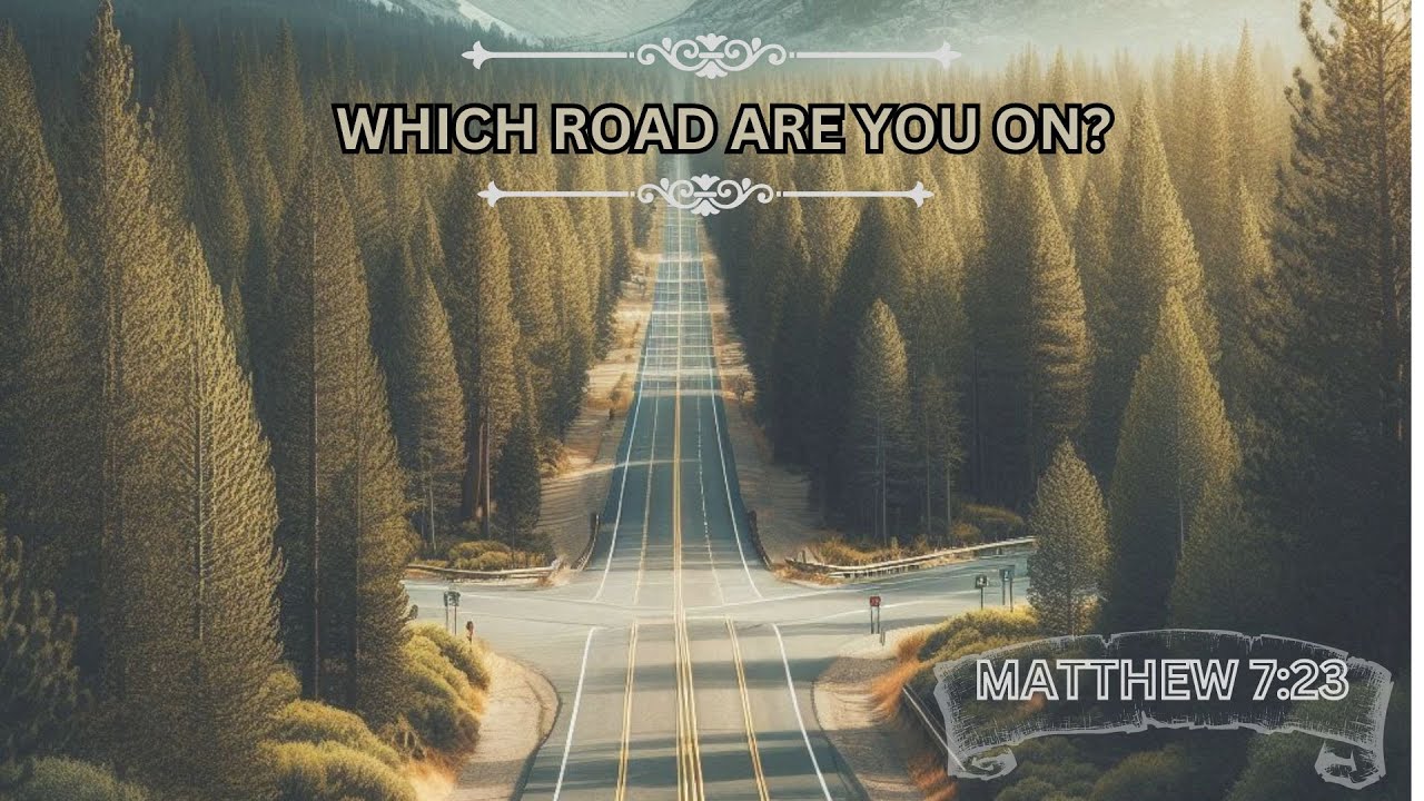 𝐖𝐡𝐢𝐜𝐡 𝐑𝐨𝐚𝐝 𝐀𝐫𝐞 𝐘𝐨𝐮 𝐎𝐧? | 𝐌𝐚𝐭𝐭𝐡𝐞𝐰 𝟕:𝟐𝟑 | 𝐉𝐮𝐥𝐲 𝟔,𝟐𝟎𝟐𝟒 - YouTube