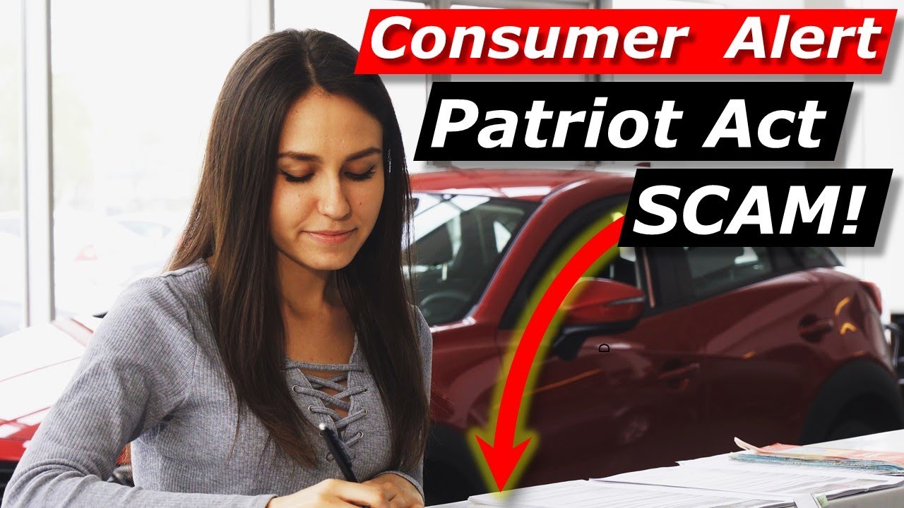 Car Dealer Scams: Paying Cash for New Car? Patriot Act Scam - YouTube