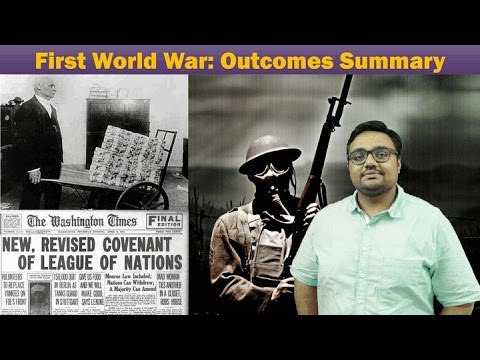 WH-WW1/P4: First World War- Outcomes Summary, Treaty of Versailles ...