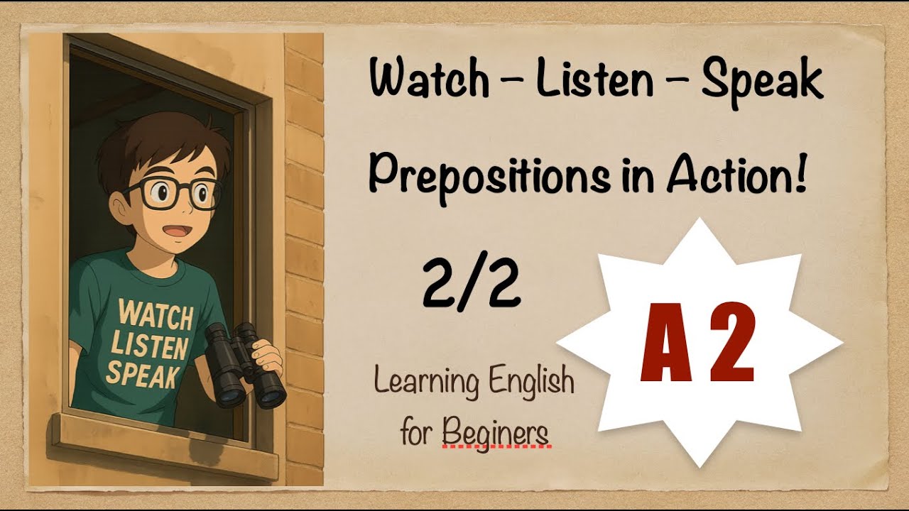 Watch-Listen-Speak. Prepositions in Action! (1/2) | Learning English ...