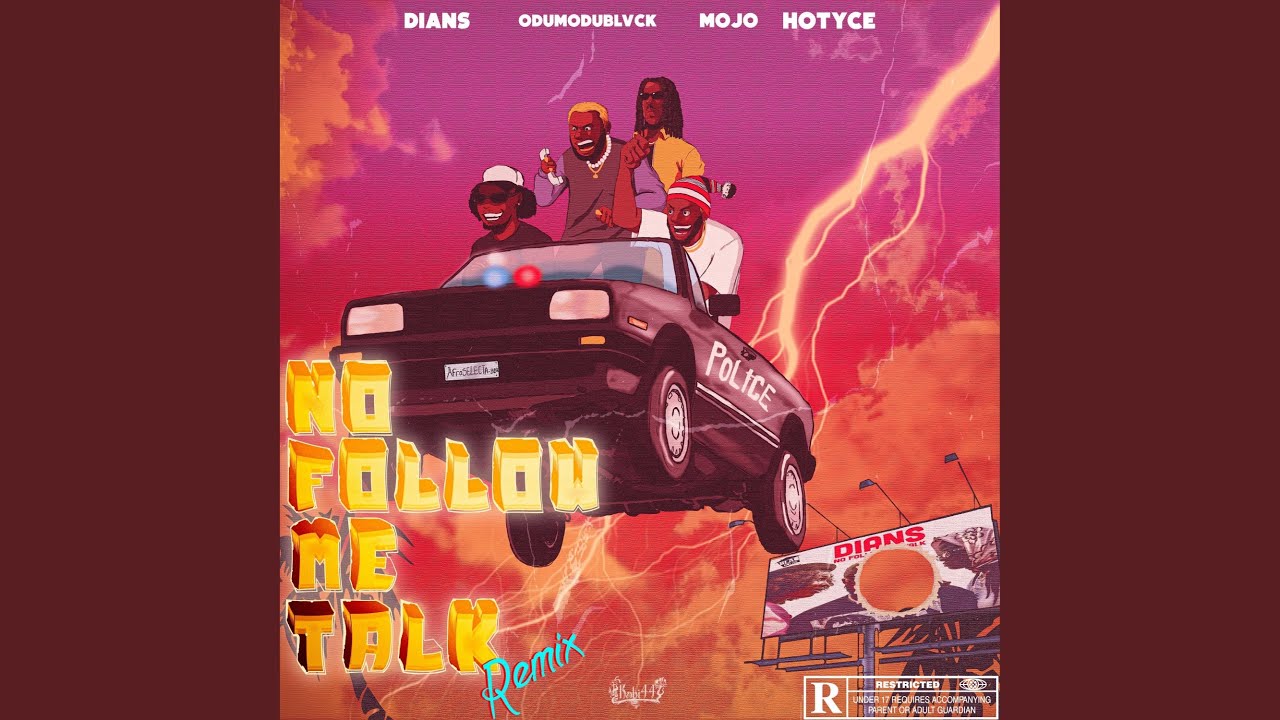 No Follow Me Talk (feat. Odumodublvck, Mojo & Hotyce) (Remix) - YouTube