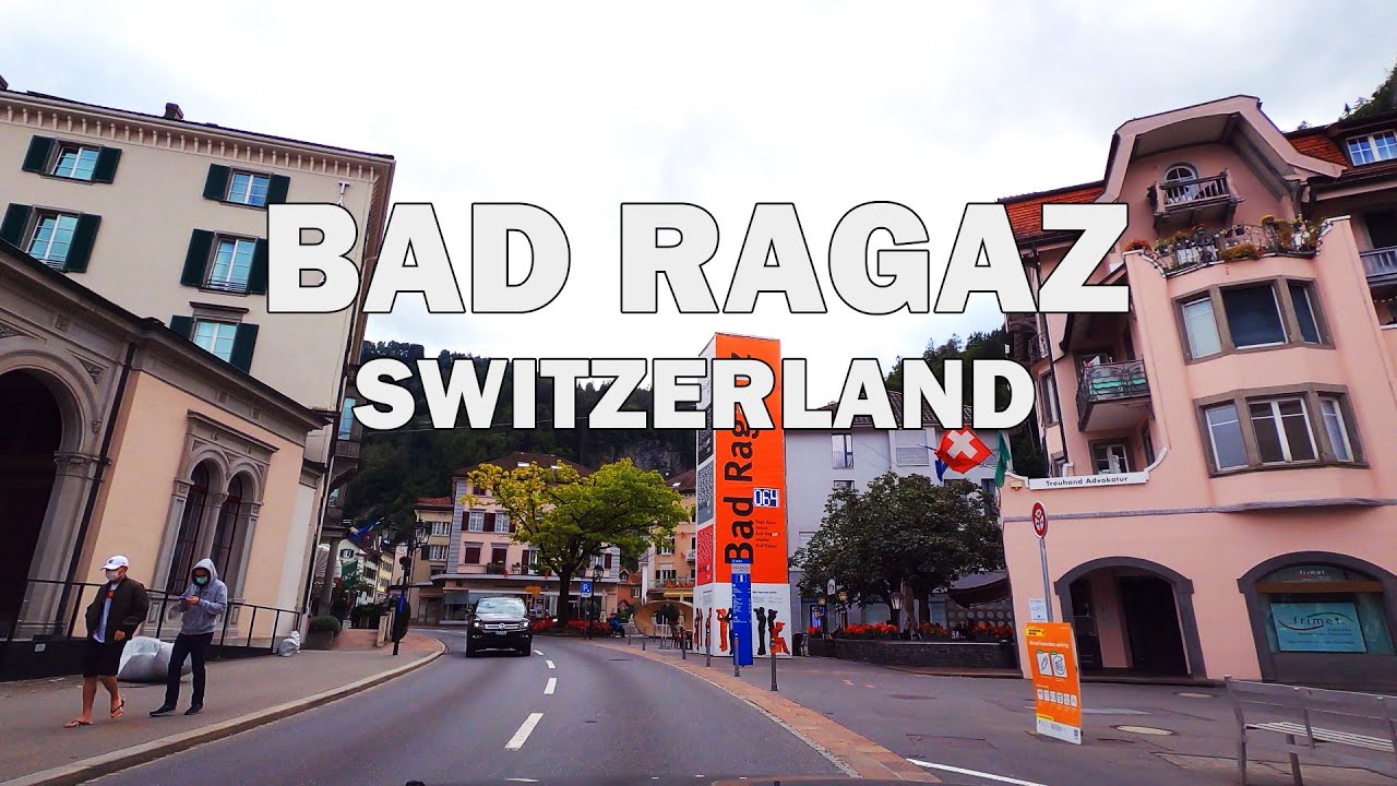 Bad Ragaz, Switzerland - Driving Tour 4K - YouTube