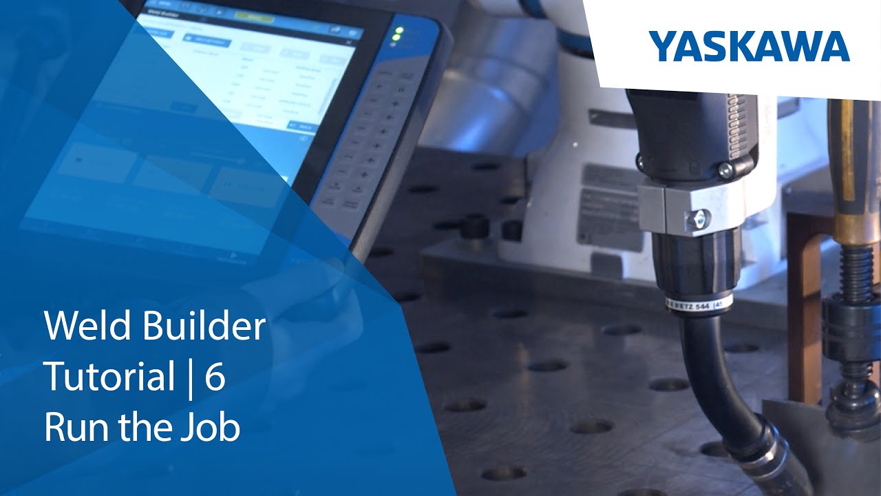 Weld Builder Tutorial 6: Run the Job - YouTube