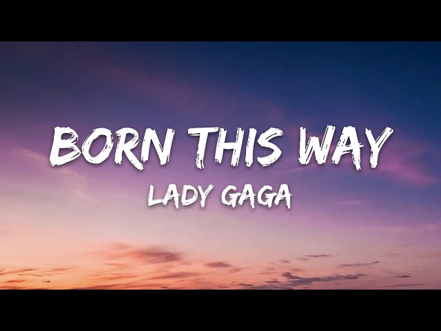 Lady Gaga Quotes Born This Way