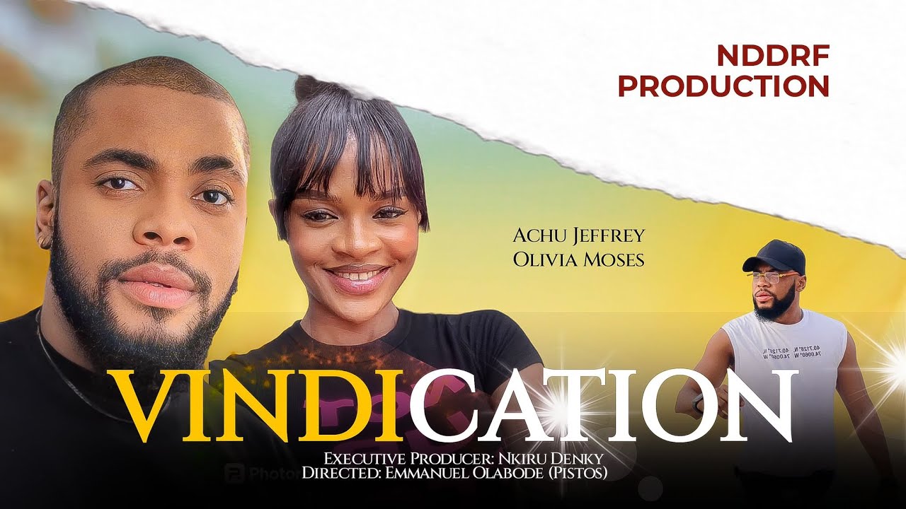 VINDICATION - (New Movie) ACHU JEFFERY, OLIVIA MOSES, AMY HANSON - YouTube