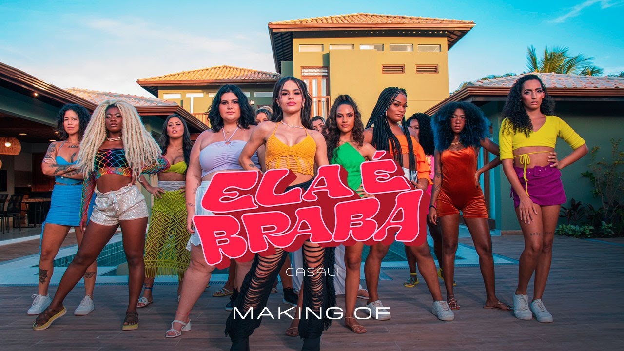 CASALI - Ela é Braba (Making Of) - YouTube