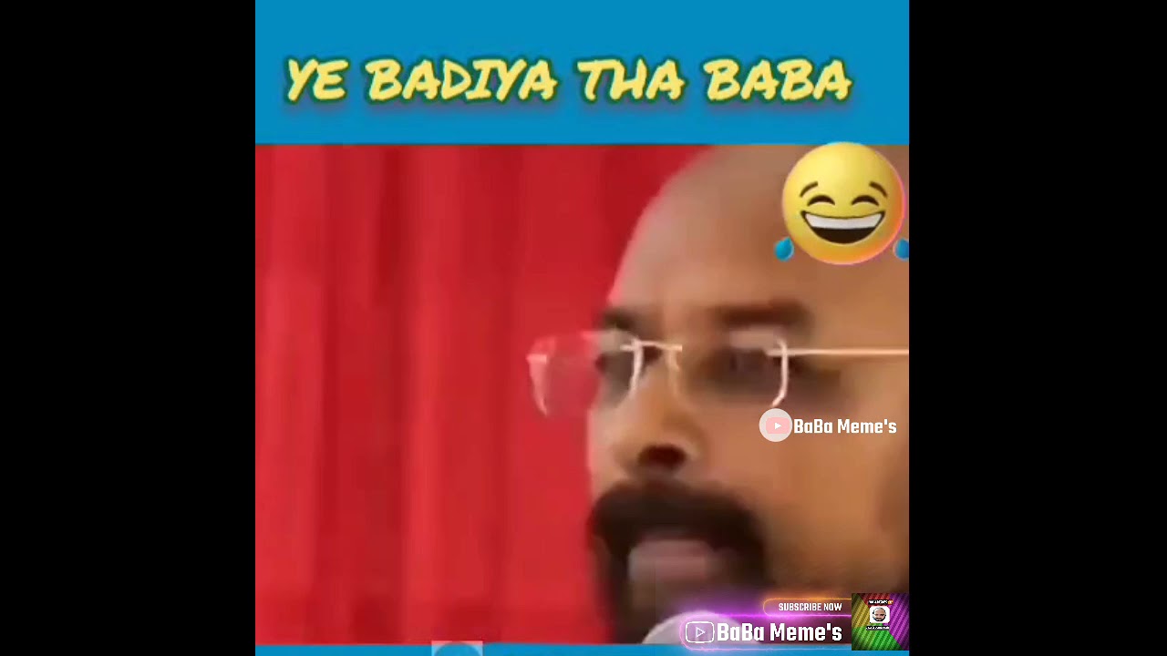 Ya Badiya Tha BaBa 🤣/#babamemes #indianmemes #dankindianmemes 🤣😂# ...