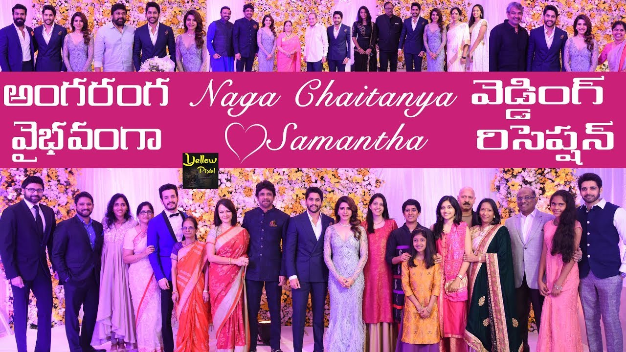 Celebs at Samantha and Naga Chaitanya Wedding Reception | Naga ...