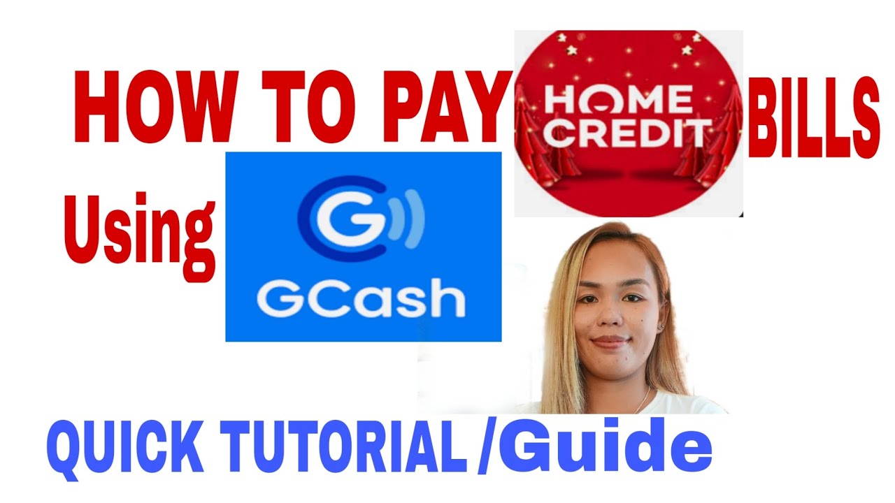 Very Easy HOW TO PAY HOME CREDIT BILLS USING GCASH(QUICK TUTORIAL/GUIDE ...