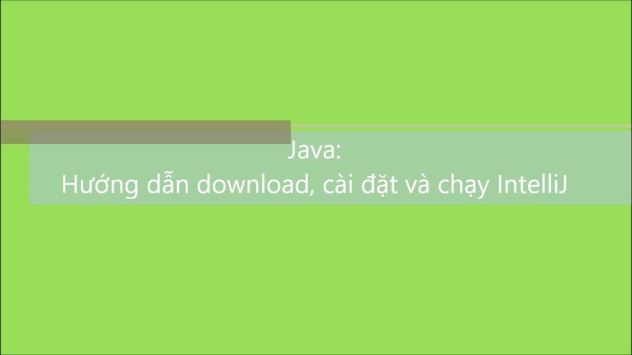 Java: Download, cài đặt và chạy intelliJ bản Community | V1Study - YouTube