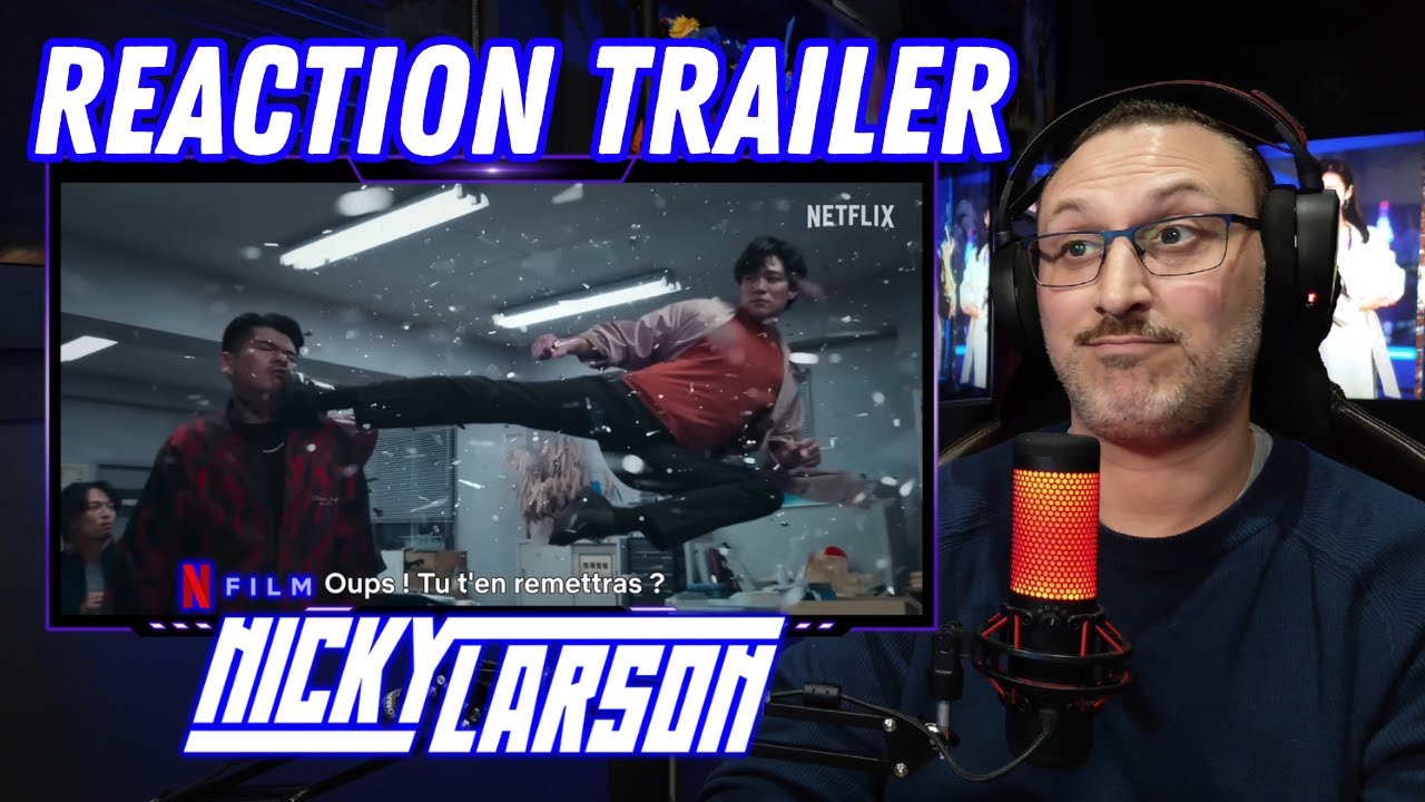 Reaction Trailer NICKY LARSON NETFLIX (CITY HUNTER) ! - YouTube