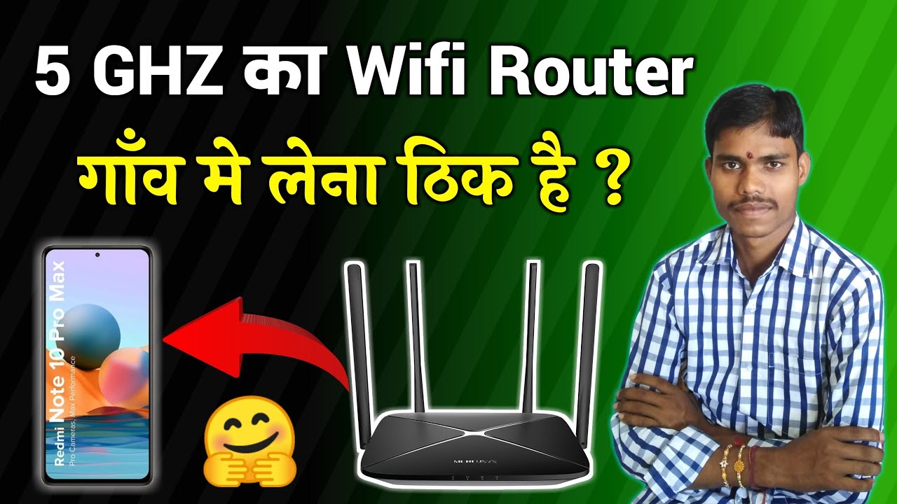 5-GHZ WiFi Router गावमे लेना ठिक है ?😊 2.4 GHZ Router V/S 5 GHZ Router ...