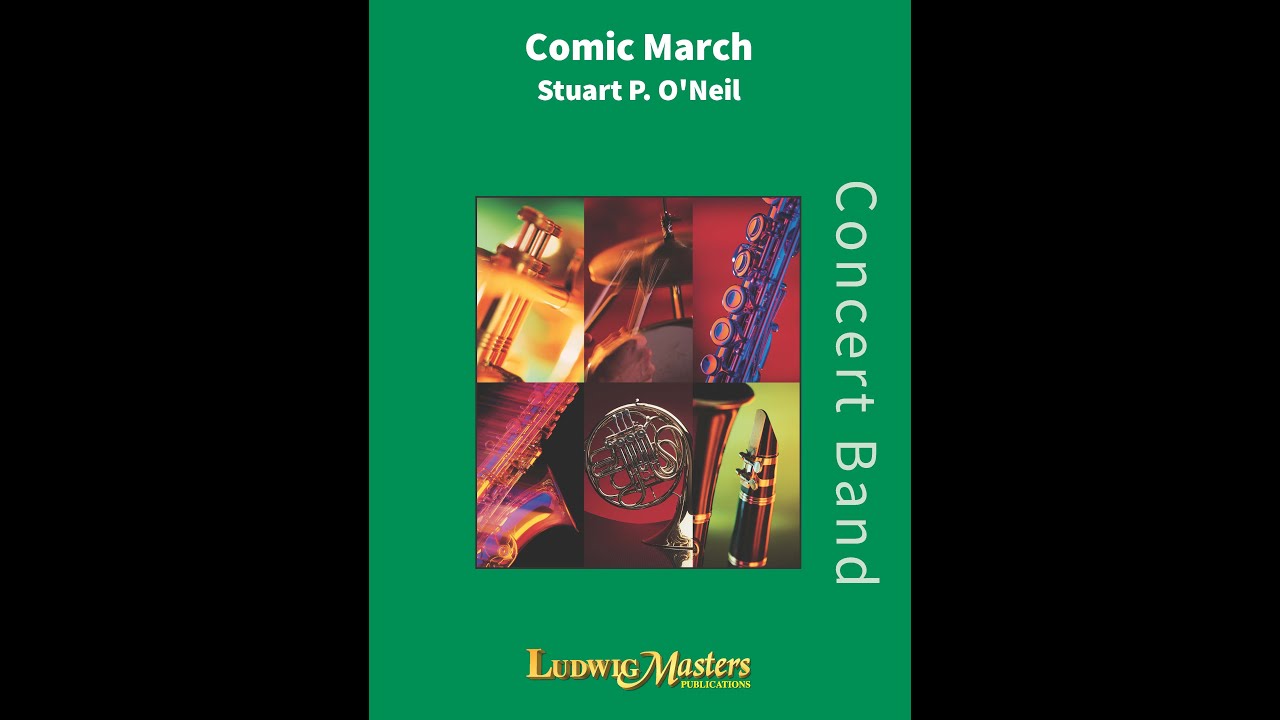 Comic March by Stuart P. O'Neil - YouTube