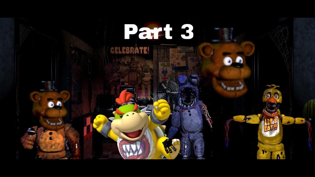 Bowser.Jr's Misfit Adventures Part 3- Freddy's Fazbear's Pizza - YouTube