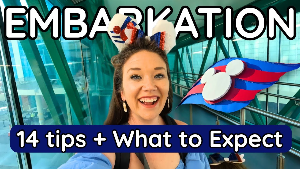 EMBARKATION DAY DISNEY CRUISE LINE | 14 TIPS for the PERFECT 1ST Day ...
