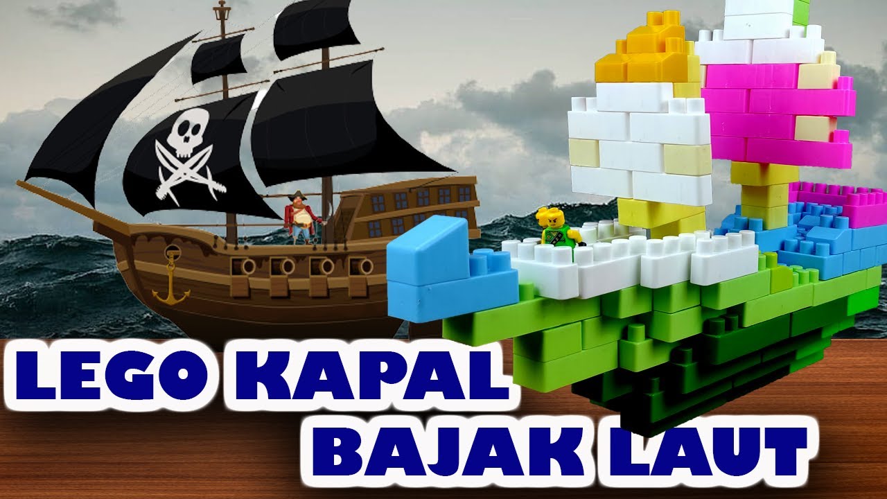 Cara Membuat Lego Kapal Bajak Laut | OYYAN TV - YouTube