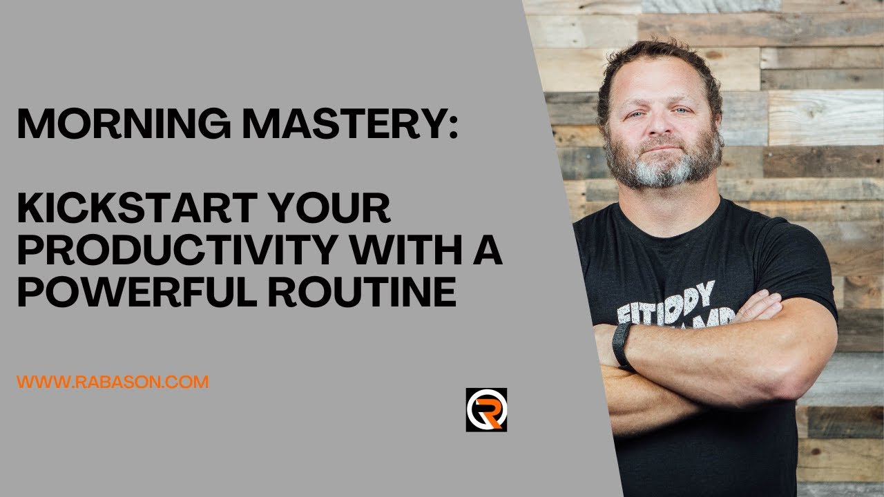 Morning Mastery: Kickstart Your Productivity with a Powerful Routine ...