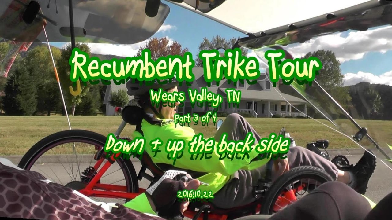 Recumbent Trike Tour, Wears Valley, TN 2016-10-22 #3, canopy, Catrike ...