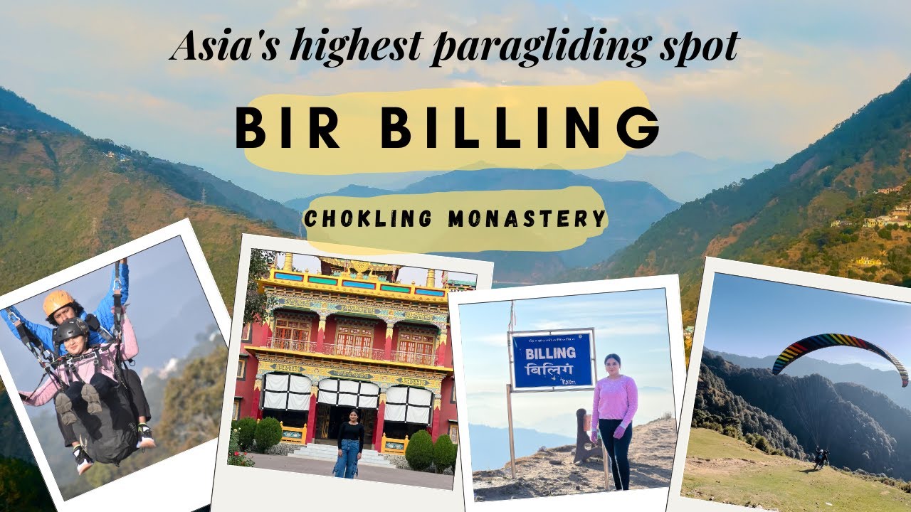 My First Paragliding Adventure at Bir Billing and Chokling Monastery ...