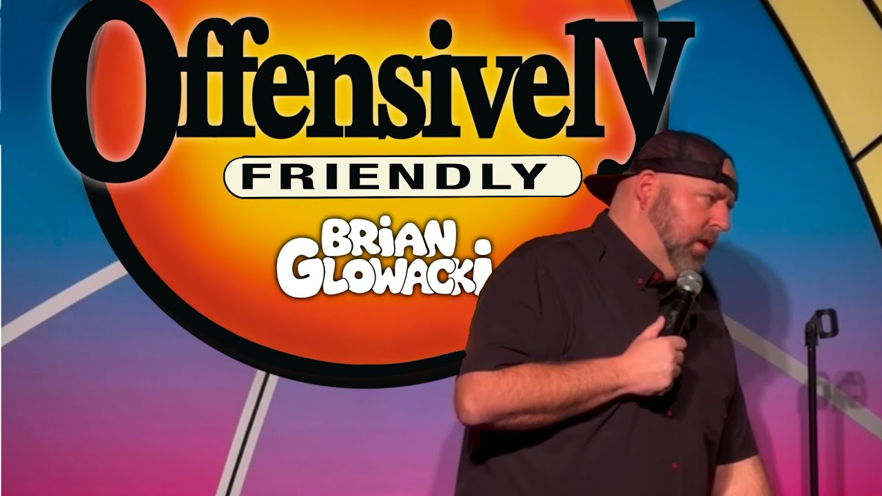 “Offensively Friendly” Brian Glowacki [Standup Comedy] - YouTube