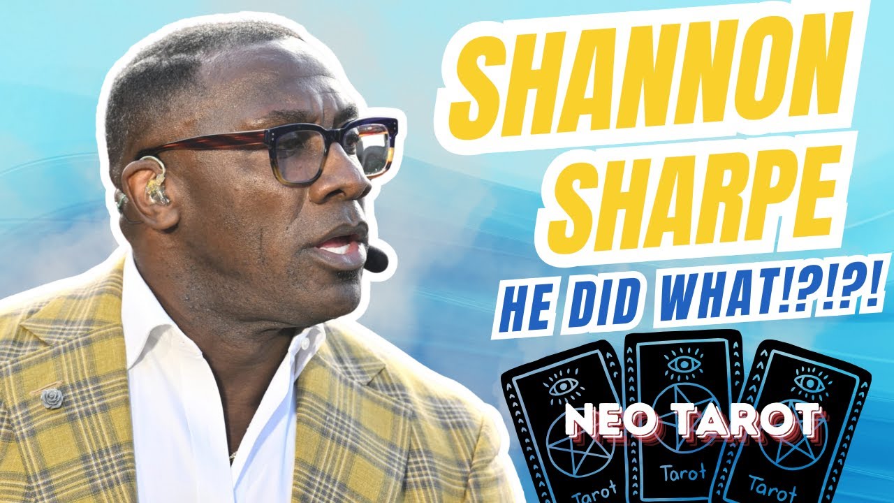 SHANNON SHARPE DID WHAT⁉️ (allegedly) #tarot #tarotreading #neotarot ...