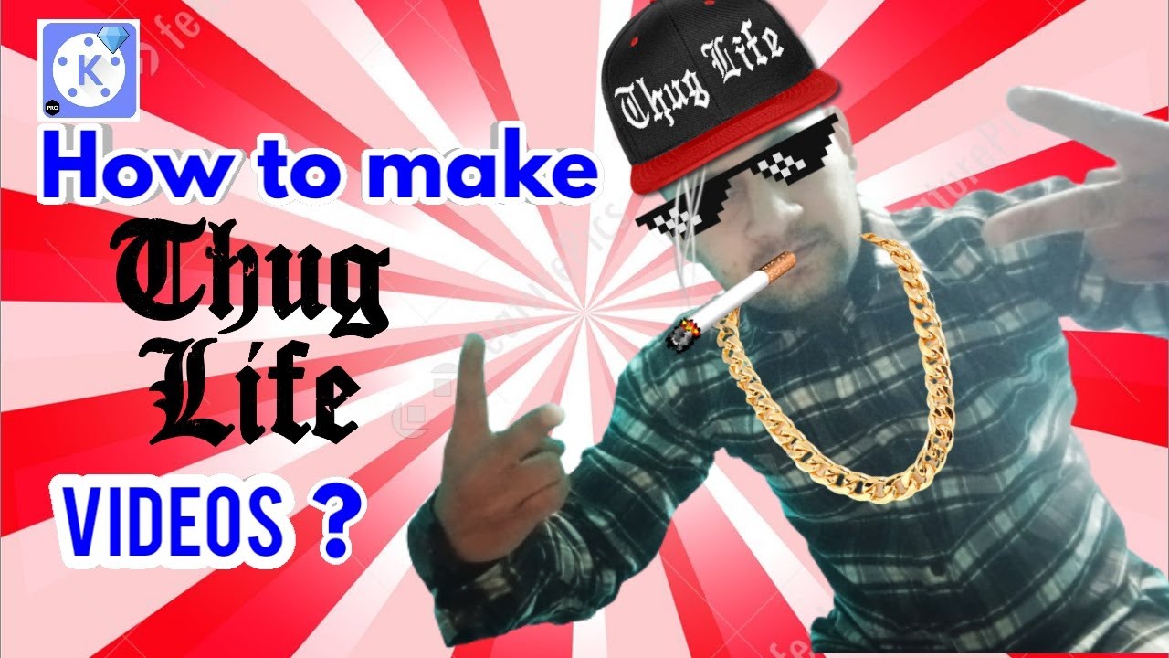 HOW TO MAKE THUG LIFE VIDEOS | CREATE YOUR OWN THUG LIFE VIDEO | EASY ...