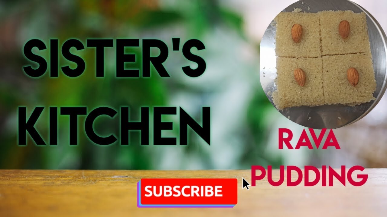 SWEETS_ RAVA PUDDING (Tamil) How to make Rava pudding| Tasty Rava ...