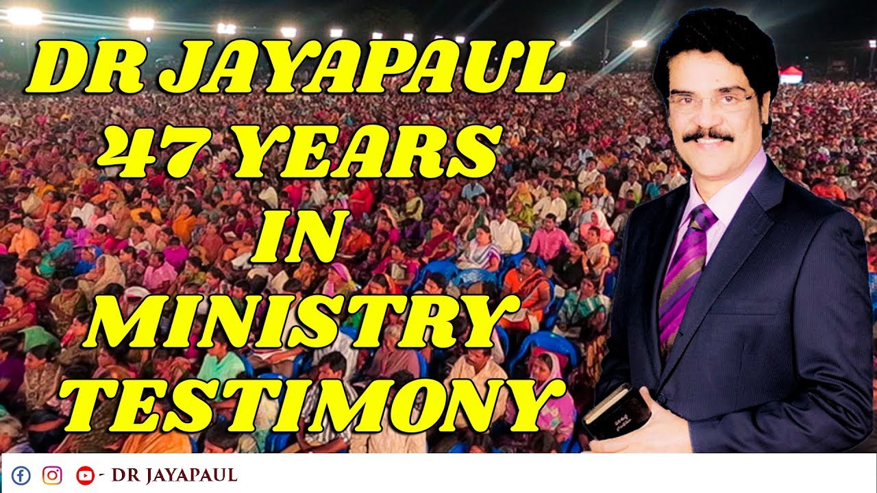 Dr Jayapaul 47 years in ministry Testimony - YouTube
