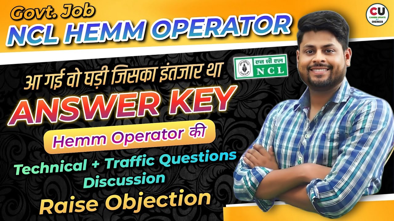 NCL HEMM Operator 2023 Paper Analysis | Technical & Traffic Questions ...