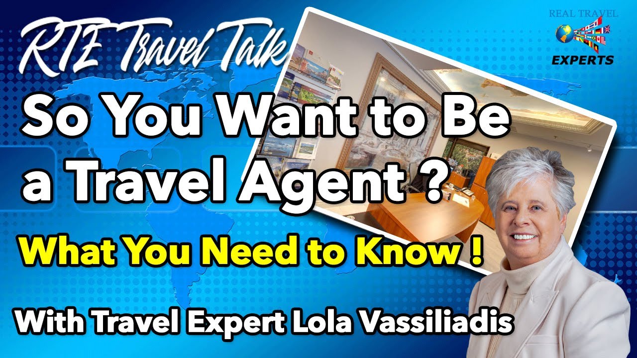 From Dreaming to Booking: The Ultimate Guide to Becoming a Travel Agent ...