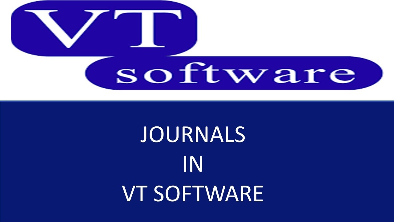 journals in vt software | opening balances in vt software | vt software ...